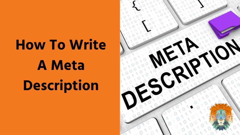 How To Write A Meta Description - Lion Spirit Media